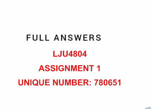 LJU4804 ASSIGNMENT 01 FULL ANSWERS 2023 - StudyPass