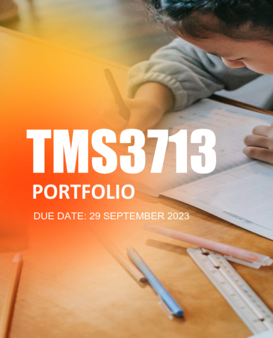 TMS3713 Portfolio 5 Semester 2 2023 - StudyPass