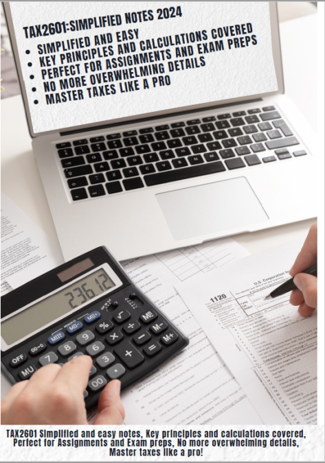 TAX2601 Principles of Taxation with Ease: Simplified Tax Summary Notes ...