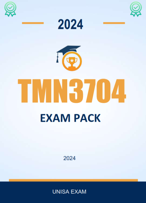TMN3704 Exam Pack 2024 - This pack ensures you stress free studying and ...