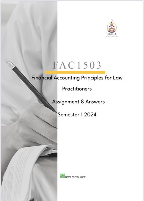 FAC1503 ASSIGNMENT 08 SOLUTIONS ,SEMESTER 1 ,2024 - StudyPass