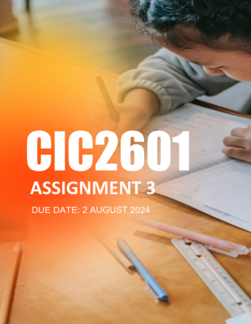 Cic2601 Assignment 3 Due 2 August 2024 Studypass
