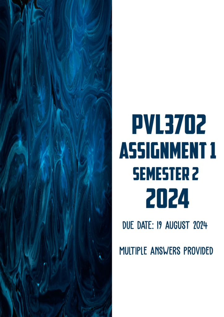 Pvl3702 Assignment 1 Semester 2 2024 Due 19 August 2024 Studypass