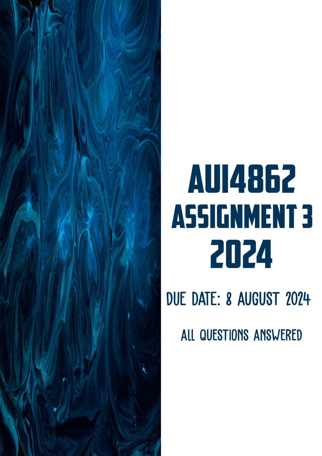 AUI4862 Assignment 3 2024 | Due 8 August 2024 - StudyPass