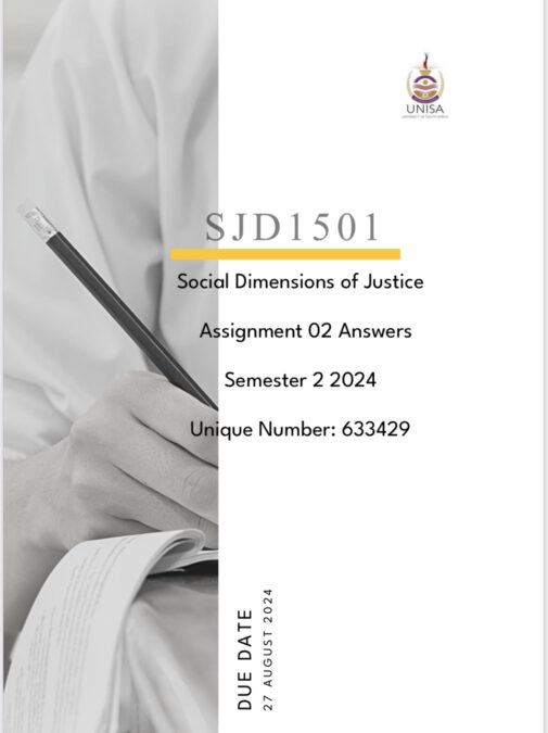 SJD1501 ASSIGNMENT 02 SOLUTIONS ,SEMESTER 2 ,2024 - StudyPass