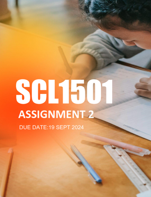SCL1501 Assignment 2 Due 19 September 2024 - StudyPass
