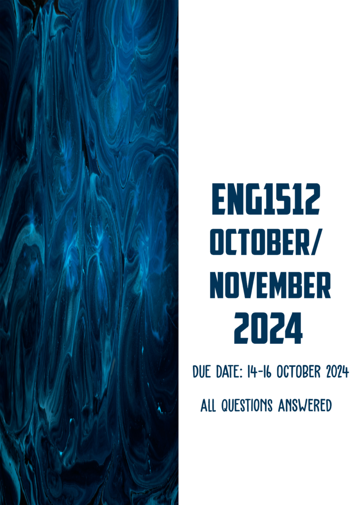 ENG1512 October/November 2024 | Due 16 October 2024 - StudyPass