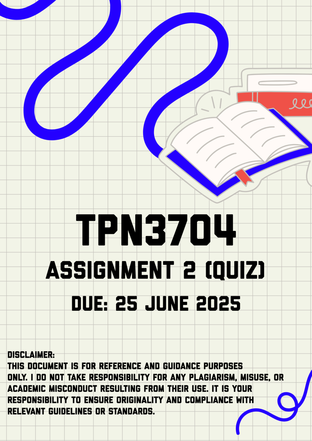 TPN3704 Assignment 2 (Quiz) | Due 25 June 2025 - StudyPass
