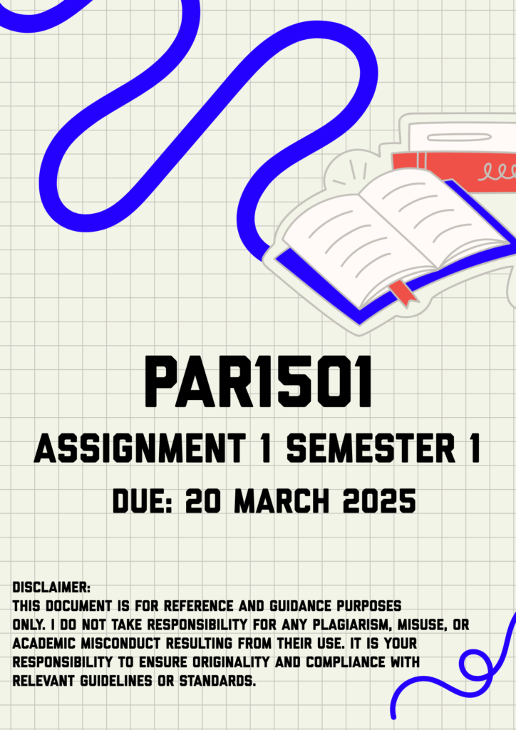 PAR1501 Assignment 1 Semester 1 | Due 20 March 2025 - StudyPass
