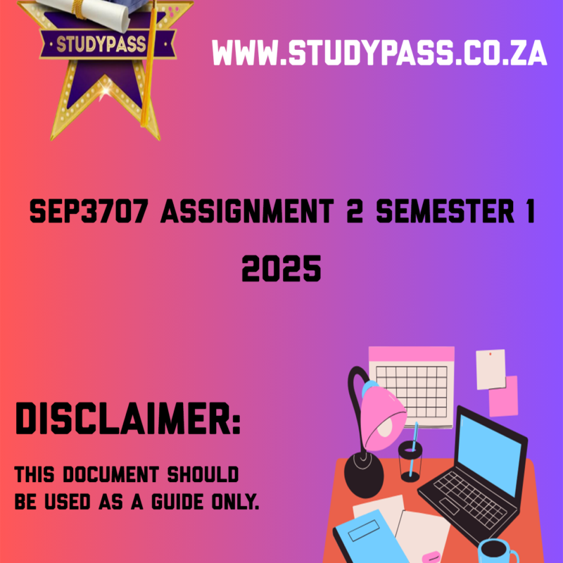 AFK1506 ASSIGNMENT 3 2025 - FULLY ANSWERED (DUE 3 SEPTEMBER 2025 ...