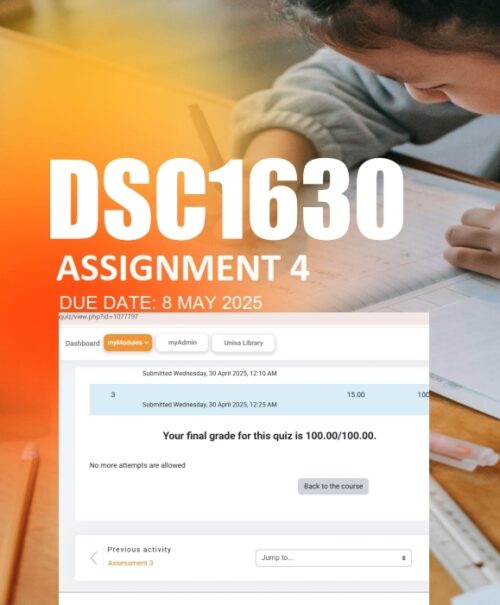 DSC1630 Assignment 4 2025 (100%) - Due 8 May 2025 - StudyPass
