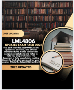LML4806 Exam Pack Updated 2025 | This is the latest 2025 edition ...