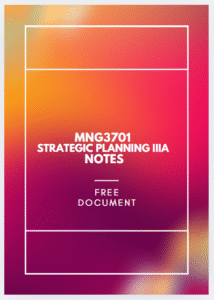 MNG3701 Strategic Planning IIIA Notes - StudyPass