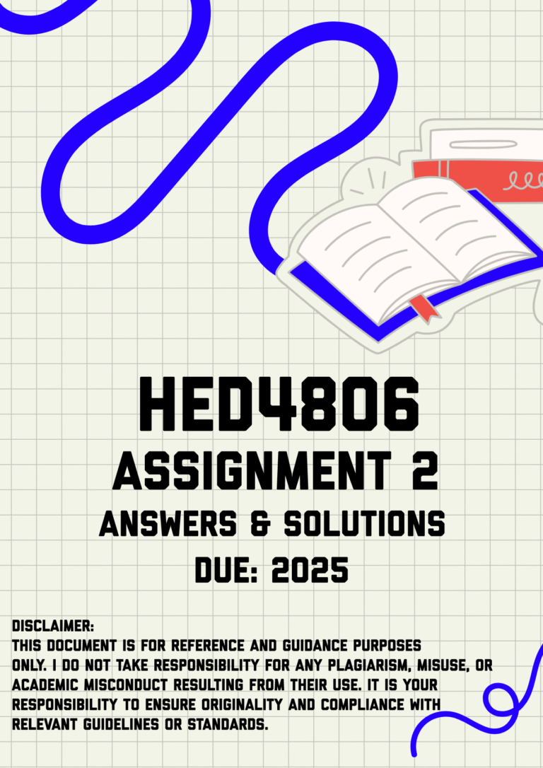 HED4806 Assignment 2 Memo | Due 2025 - StudyPass