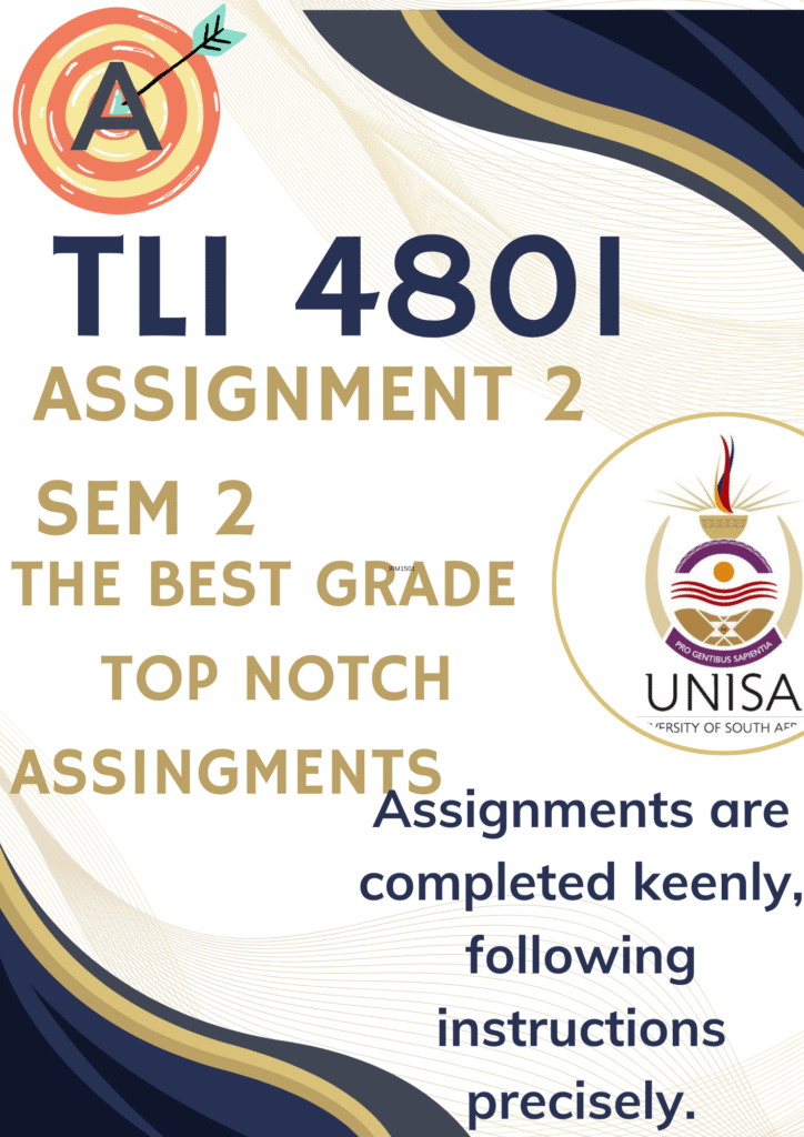 TLI4801 Assignment 2 (COMPLETE ANSWERS) Semester 2 2025 (642721) - DUE 17 September 2025 - StudyPass