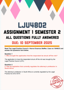 LJU4802 ASSIGNMENT 1 SEMESTER 2 2025 - FULLY ANSWERED (DUE 10 SEPTEMBER ...